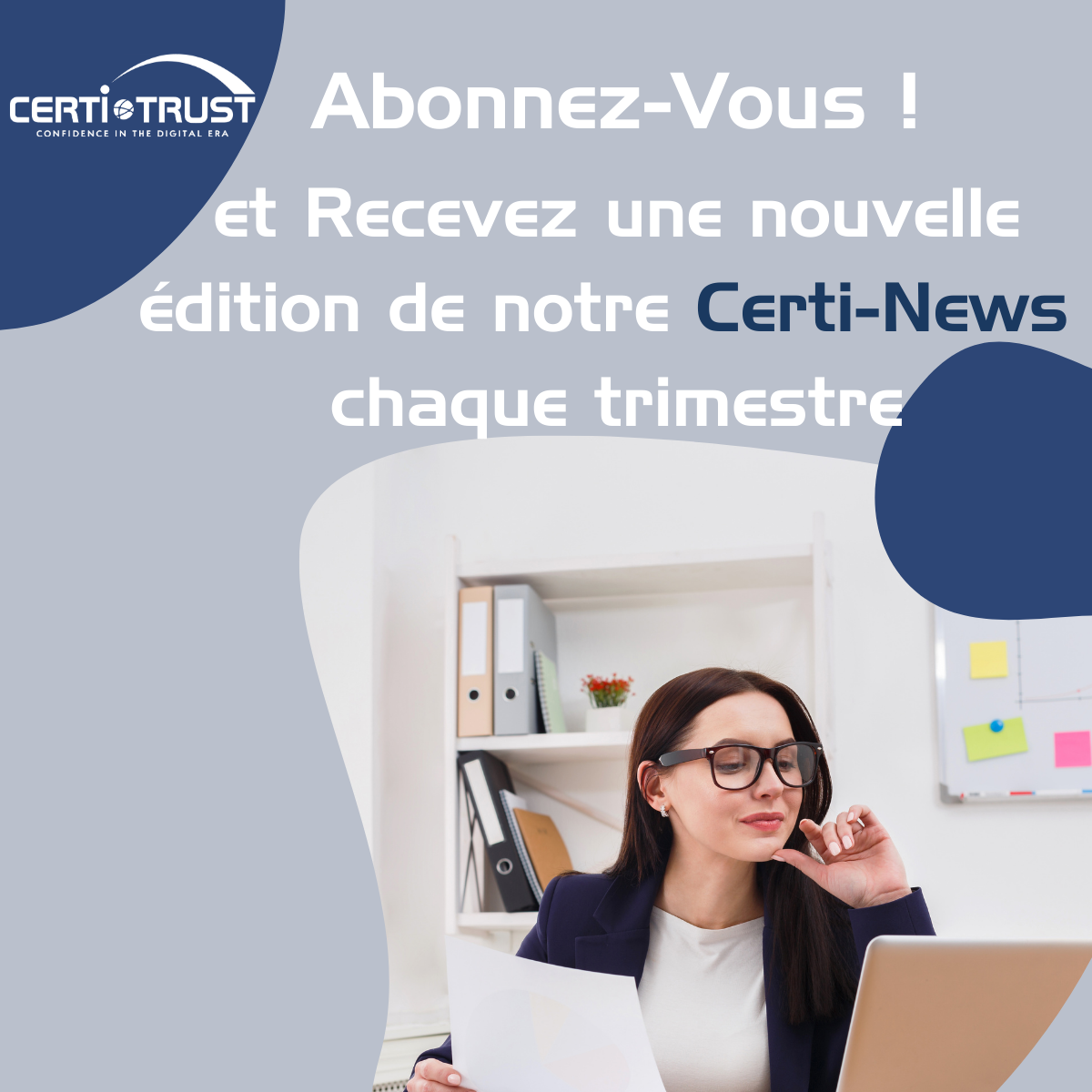 Newsletter édition 1 – Certi-Trust™